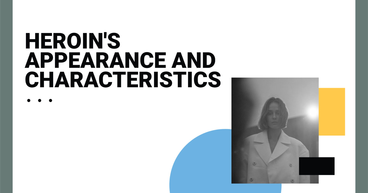 What Does Heroin Look Like? Types, Colors & Forms